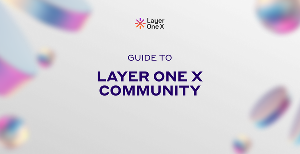 Welcome to Layer One X Community: Your Gateway to a World of Crypto ...